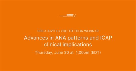 Advances In Ana Patterns And Icap Clinical Implications Sebia
