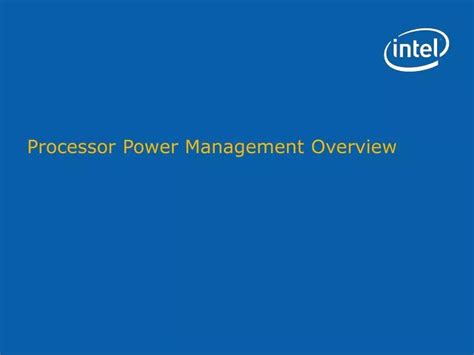 Ppt Processor Power Management Overview Powerpoint Presentation Free