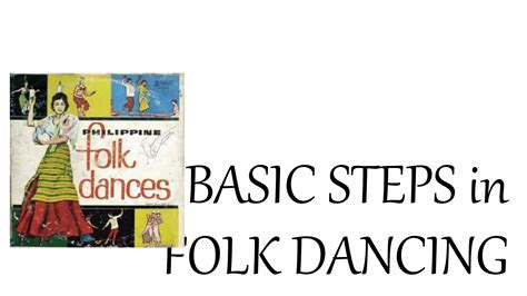 Basic Steps In Folk Dancing Pptx