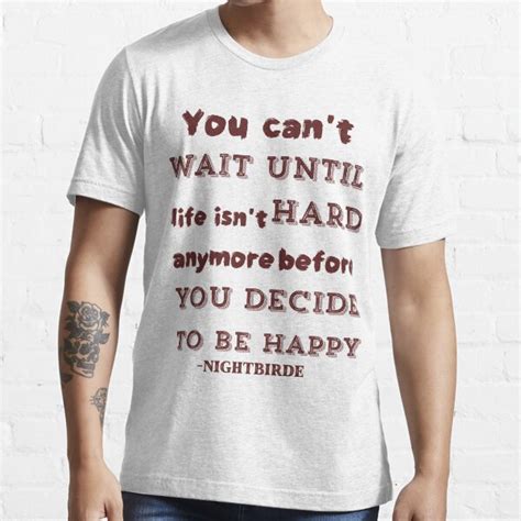Nightbirde Quote T Shirt For Sale By Nikita Mohanta Redbubble
