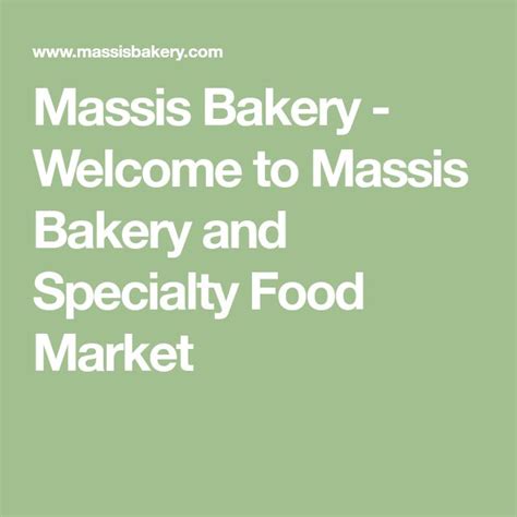 Massis Bakery Welcome To Massis Bakery And Specialty Food Market