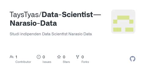 GitHub TaysTyas Data Scientist Narasio Data Studi Indipenden Data Scientist Narasio Data