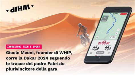 Gioele Meoni Founder Di Whip Corre La Dakar 2024 In Ricordo Del Padre