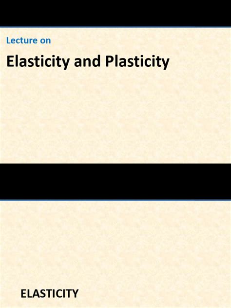 3 1 Elasticity Pdf Deformation Engineering Elasticity Physics