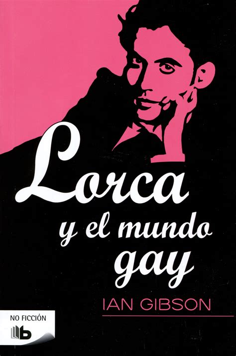 Lorca Y El Mundo Gay