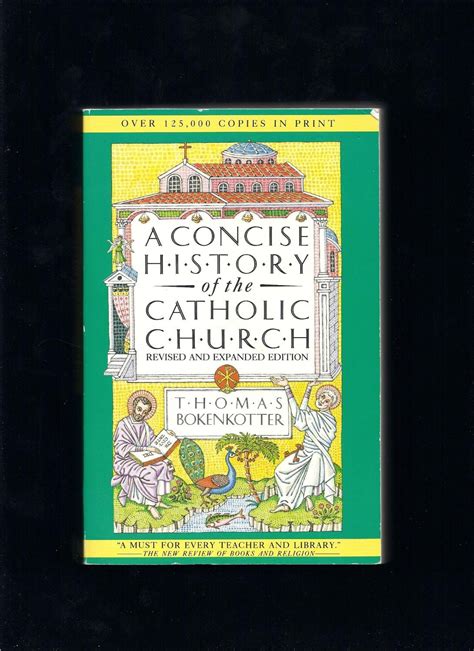 A Concise History Of The Catholic Church Revised And