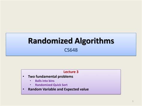 Lecture 3 Cs648 Randomized Algorithms Pptx