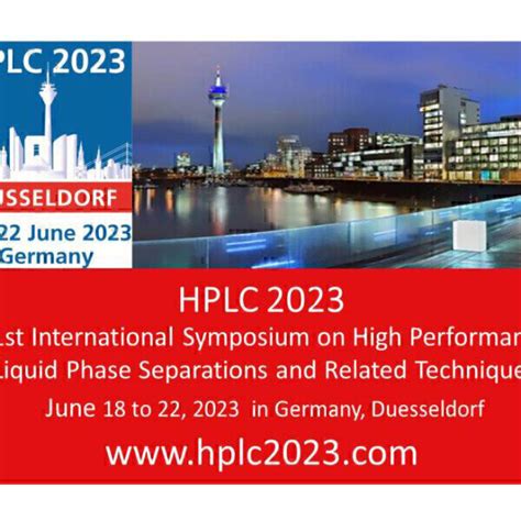 Meet The Worlds Leading Separation Scientists At Hplc 2023 Chromatography Today