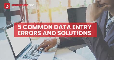 5 Common Types Of Data Entry Errors And How To Avoid