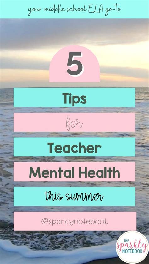5 Tips For Teacher Mental Health This Summer Break