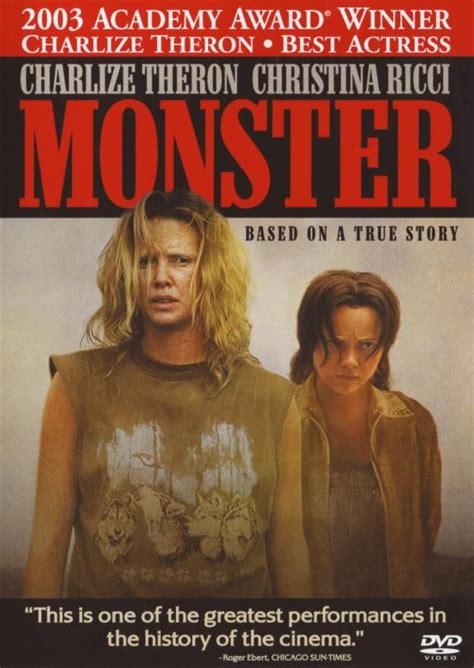 Monster 2003 Charlize Theron In This Film Is Without Doubt The