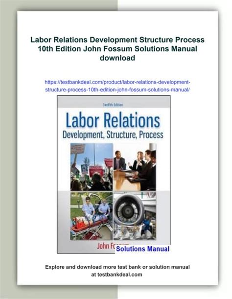 Labor Relations Development Structure Process 10th Edition John Fossum