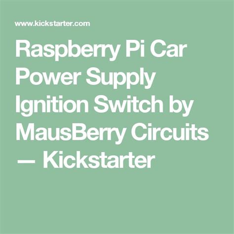 Raspberry Pi Car Power Supply Ignition Switch