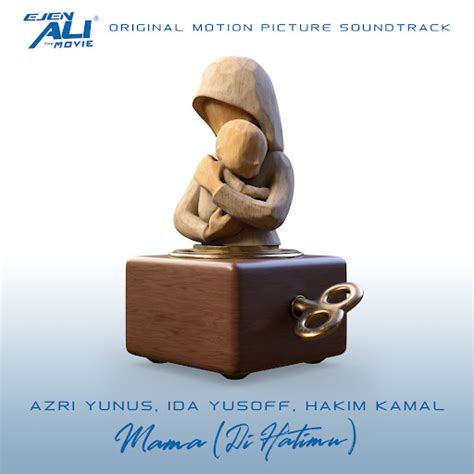 Mama Dihatiku Original Soundtrack From Ejen Ali The Movie