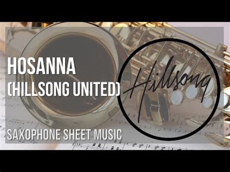 Alto Sax Sheet Music How To Play Hosanna By Hillsong United Youtube