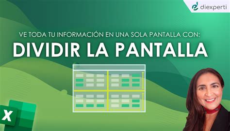 Dividir Pantalla En Excel Diexperti