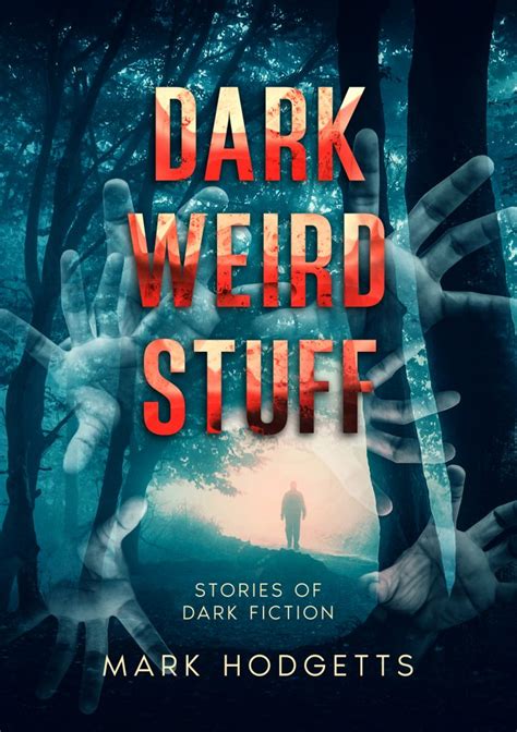 Dark Weird Stuff Launch Fun And Games Mark Hodgetts