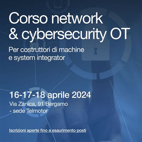 Francesco Ercolini On Linkedin Nuovo Corso Academy Telmotor Network And Cybersecurity Ot ⬇️