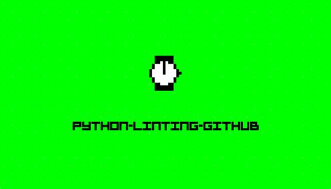 Python Linting Github Stories Hackernoon