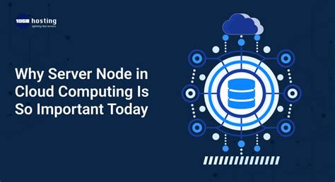 Why Server Node In Cloud Computing Is So Important Today