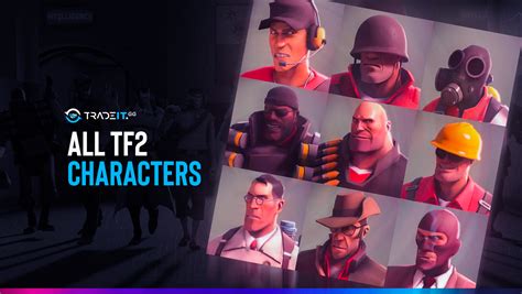 All Tf2 Characters Classes Roles And Backstorie