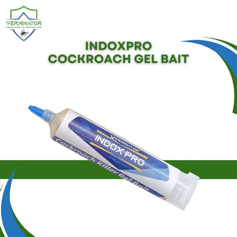 Indoxpro Cockroach Gel Bait Cockroach Killer 35 Gram Verminator