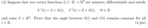 solved 4 suppose that two vector functions ū ū r → r3 are