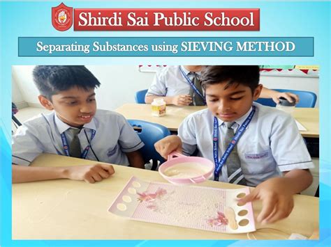 Class Vi Science Sieving Method Shirdi Sai Public School Wing2