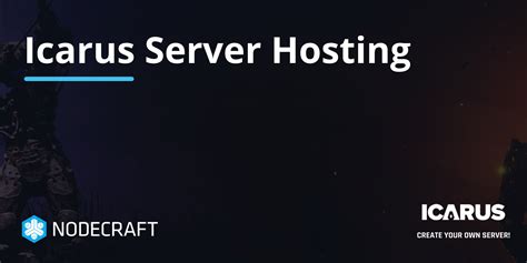Icarus Server Hosting Nodecraft