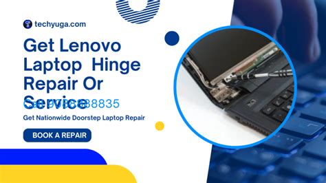 Get Lenovo Laptop Hinge Repair Or Replacement Service Today
