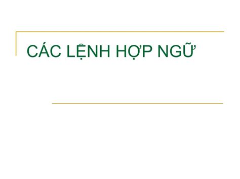 PPT CÁC LỆNH HỢP NGỮ PowerPoint Presentation free download ID