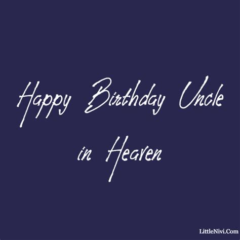 80 Happy Birthday Uncle In Heaven Wishes Messages And Quotes
