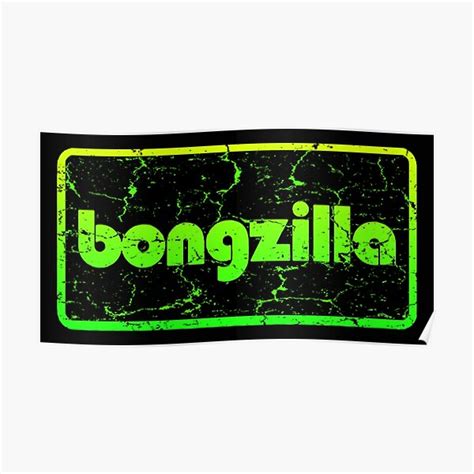 Bongzilla Merch Poster For Sale By Xxxvintagexxx Redbubble