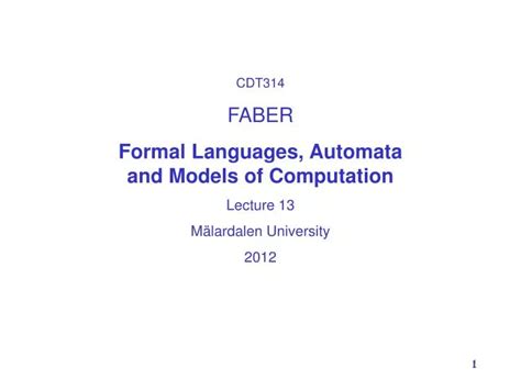 Ppt Cdt314 Faber Formal Languages Automata And Models Of Computation
