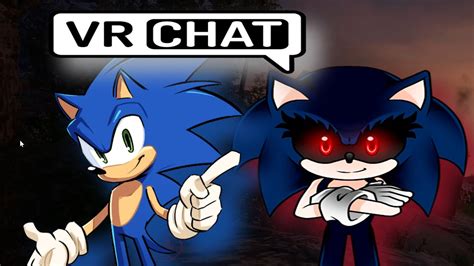 Exetior Sonic Exe Meet Dream Sonic Vrchat Youtube