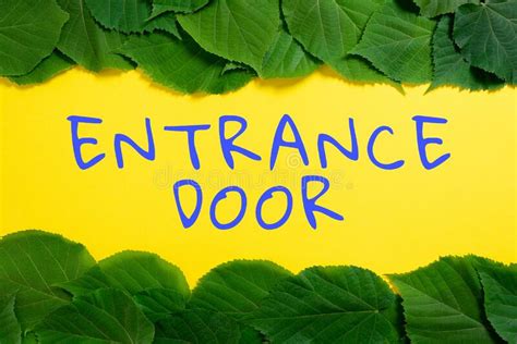 Handwriting Text Entrance Door Business Approach Way In Doorway Gate