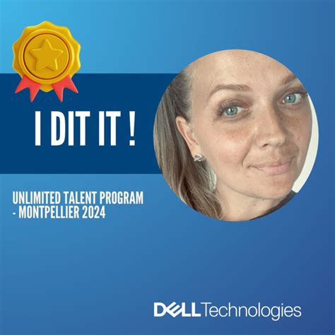 Elsa Macary Sur Linkedin Iwork4dell Unlimitedtalentprogram Utp 14 Commentaires