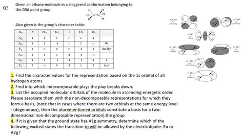 Solved Given An Ethane Molecule In A Staggered Conformation
