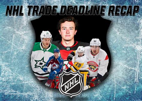 Overview Of The Nhl Trade Deadline The Yellow Jacket