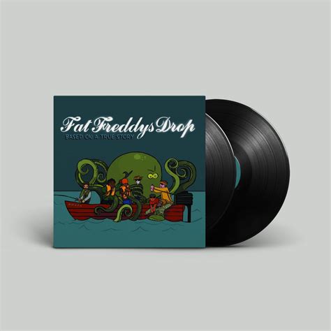 Fat Freddys Drop Vinyl Record Based On A True Story Buy At Quals