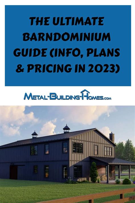 The Ultimate Barndominium Guide Info Plans Pricing In 2023 Artofit