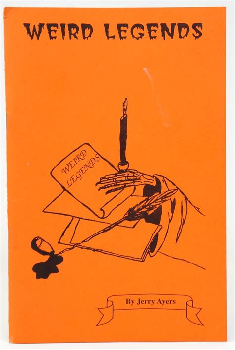 Weird Legends Jerry Ayers