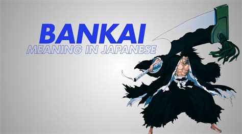 Bankai Meaning 🌸 Bankai Senbonzakura Kageyoshi 🌸 Which