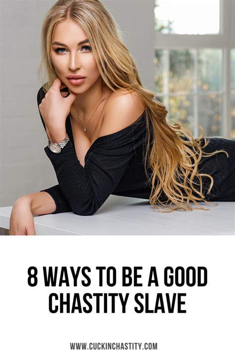 8 Ways To Be A Good Chastity Slave Cuck In Chastity