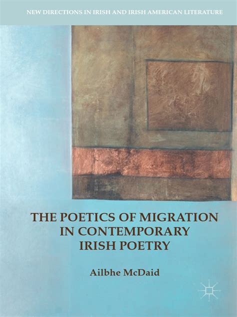 Ailbhe Mcdaid The Poetics Of Migration In Contemporary Irish Poetry