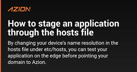 How To Stage An Edge Application Through The Hosts File Azion Documentation
