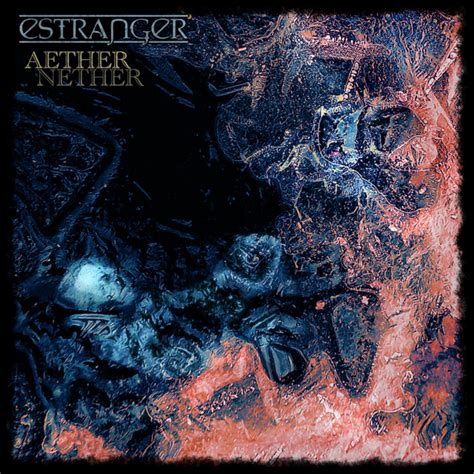 Aether Nether Estranger