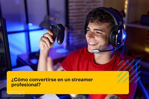 ¿qué Es Un Streamer Y Cómo Convertirse En Un Profesional Blog