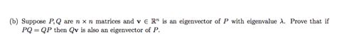 Solved Problem If A B C Are N N Matrices Such That Chegg