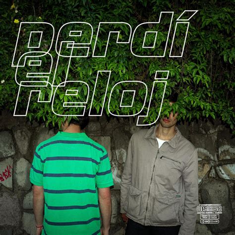 Perdí El Reloj Single By Lázaro Soho Spotify